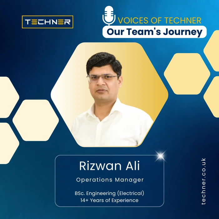 Rizwan Ali's Journey: Operations Manager | Techner